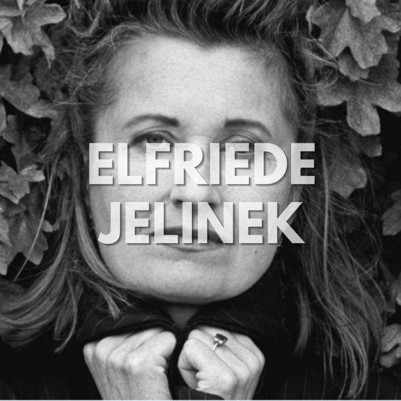 ELFRIEDE JELINEK - LANGAGE UNLEASHED (ELFRIEDE JELINEK – DIE SPRACHE VON DER LEINE LASSEN ...